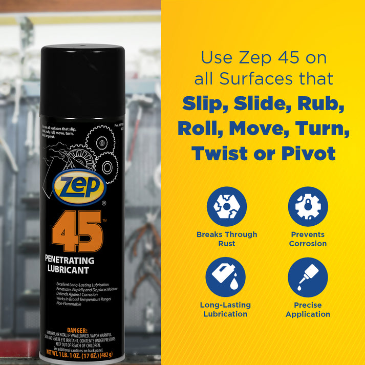 Zep 45 Penetrating Lubricant – Reduces Friction - 17 oz – Zep Inc.
